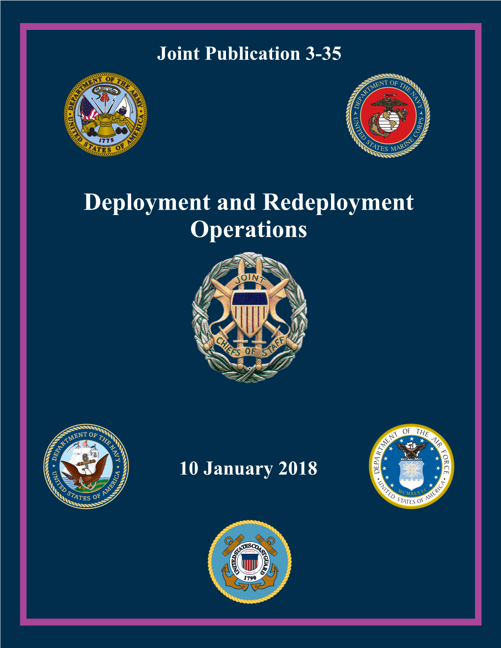 JP 3-35, Deployment and Redployment Operations, 10 - DocsLib