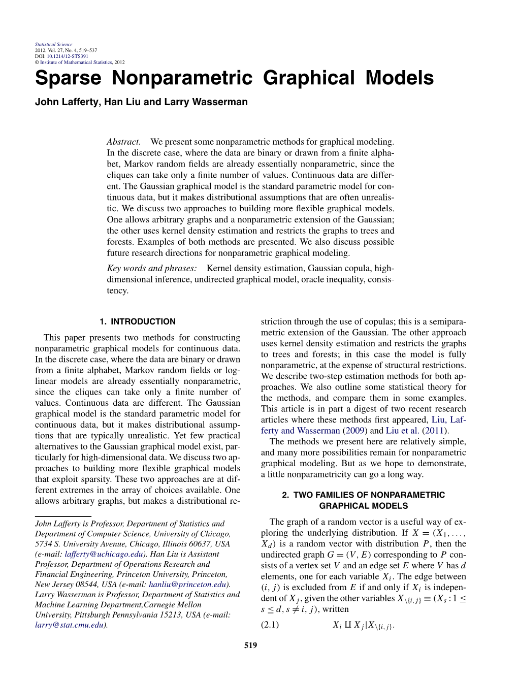 Sparse Nonparametric Graphical Models John Lafferty, Han Liu and Larry Wasserman - DocsLib