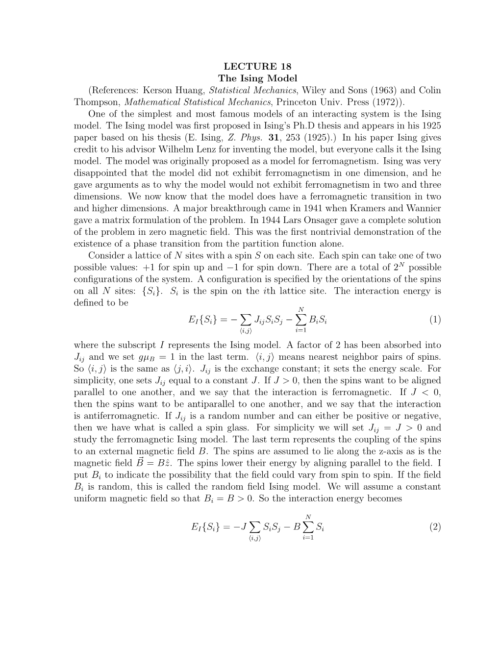 LECTURE 18 the Ising Model (References: Kerson Huang - DocsLib