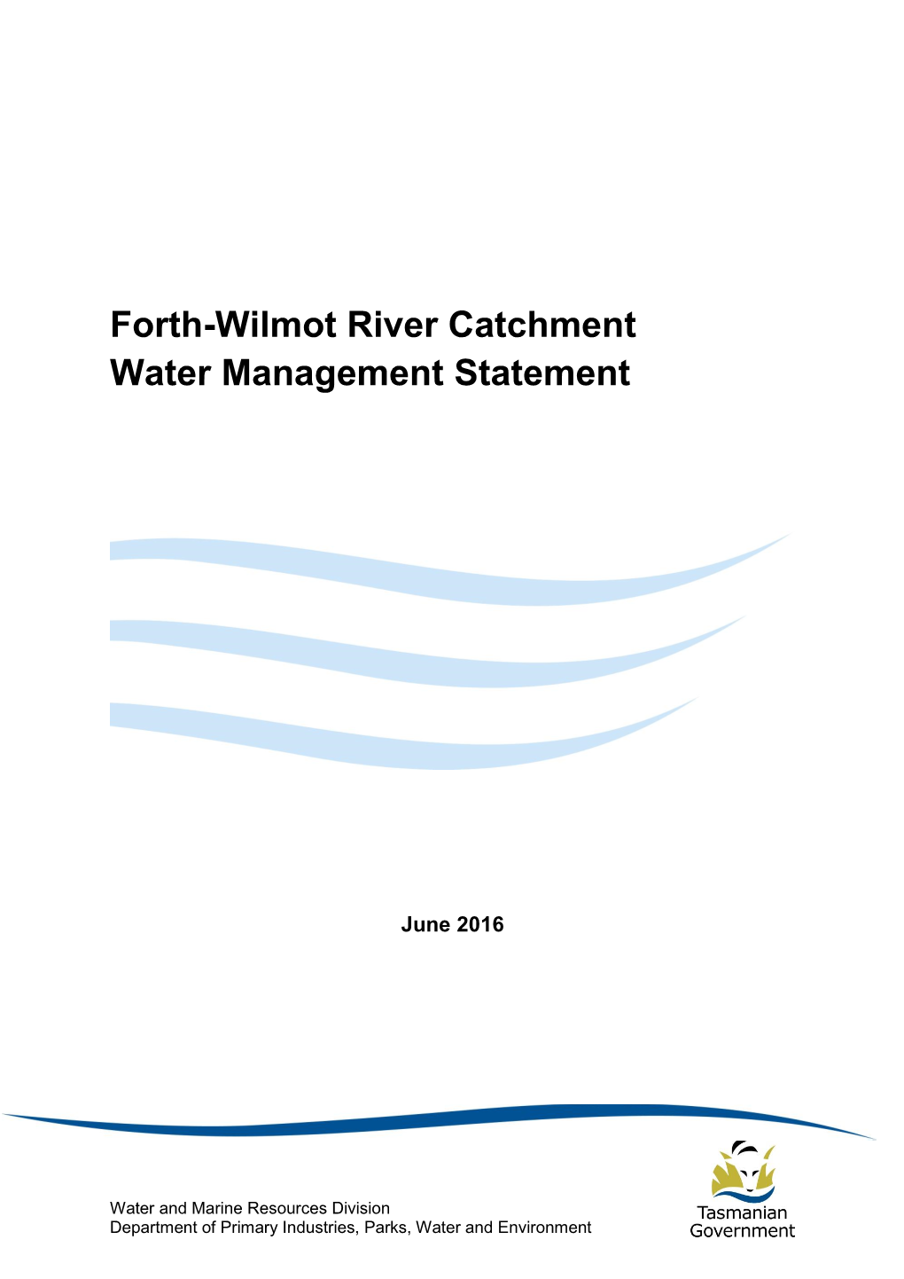 Forth-Wilmot River Catchment Water Management Statement - DocsLib