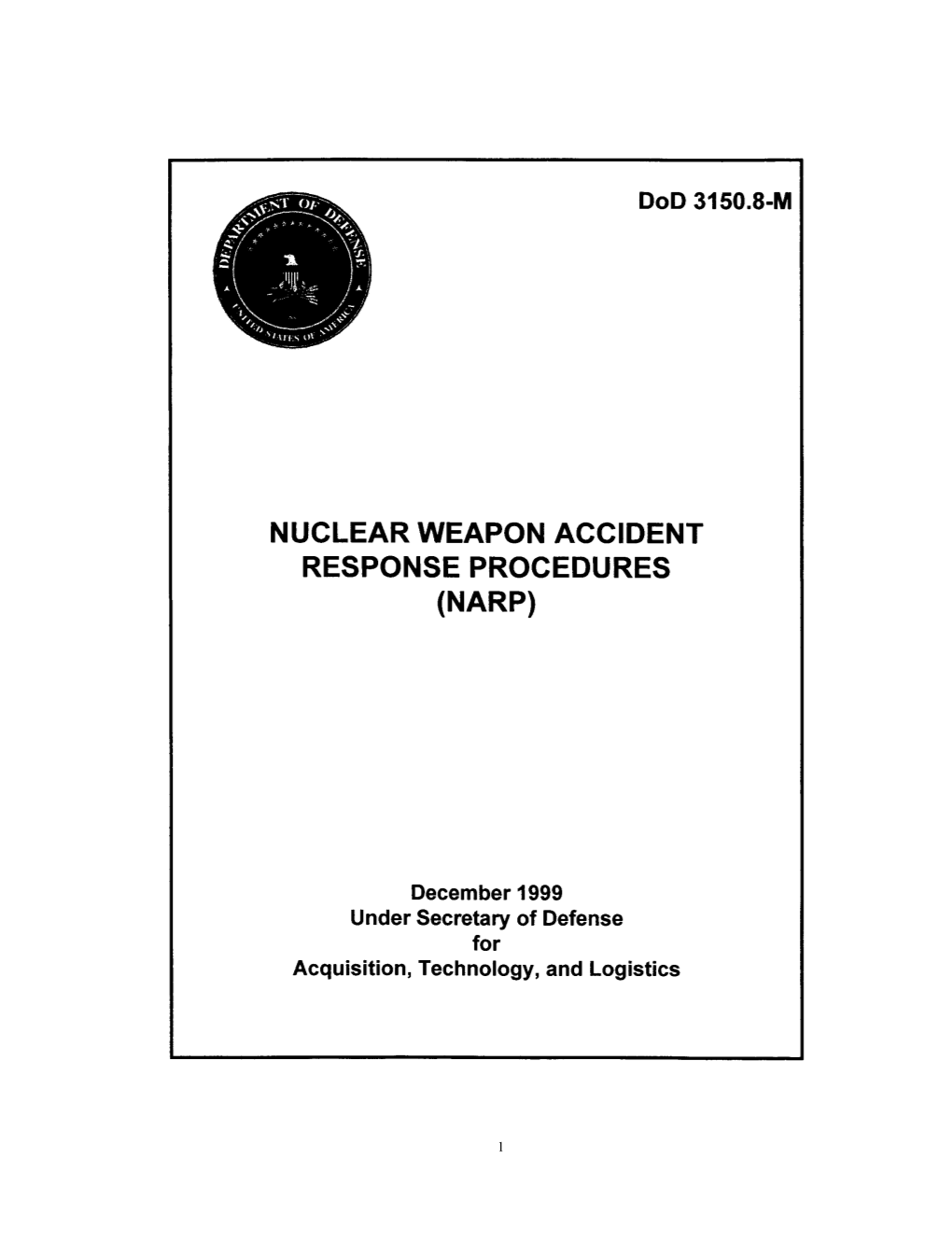 DOD 3150.8-M: Nuclear Weapon Accident Response Procedures - DocsLib