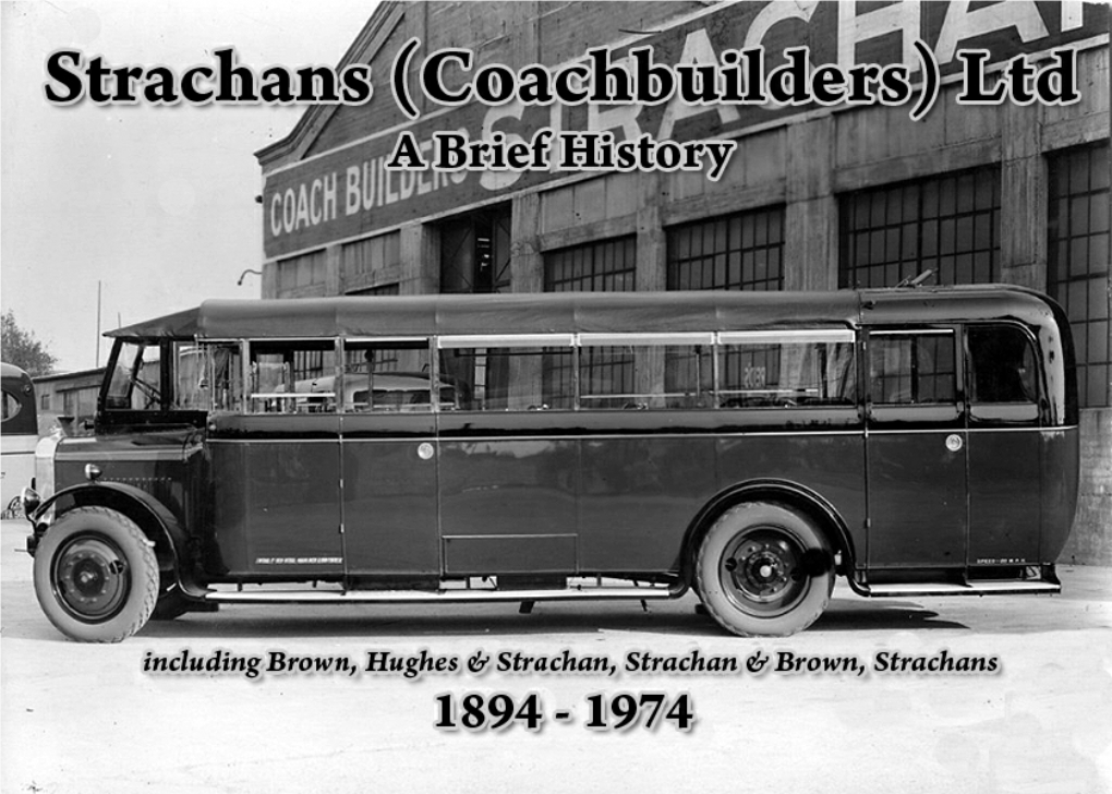 Strachans (Coachbuilders) Ltd 1894-1974 - DocsLib