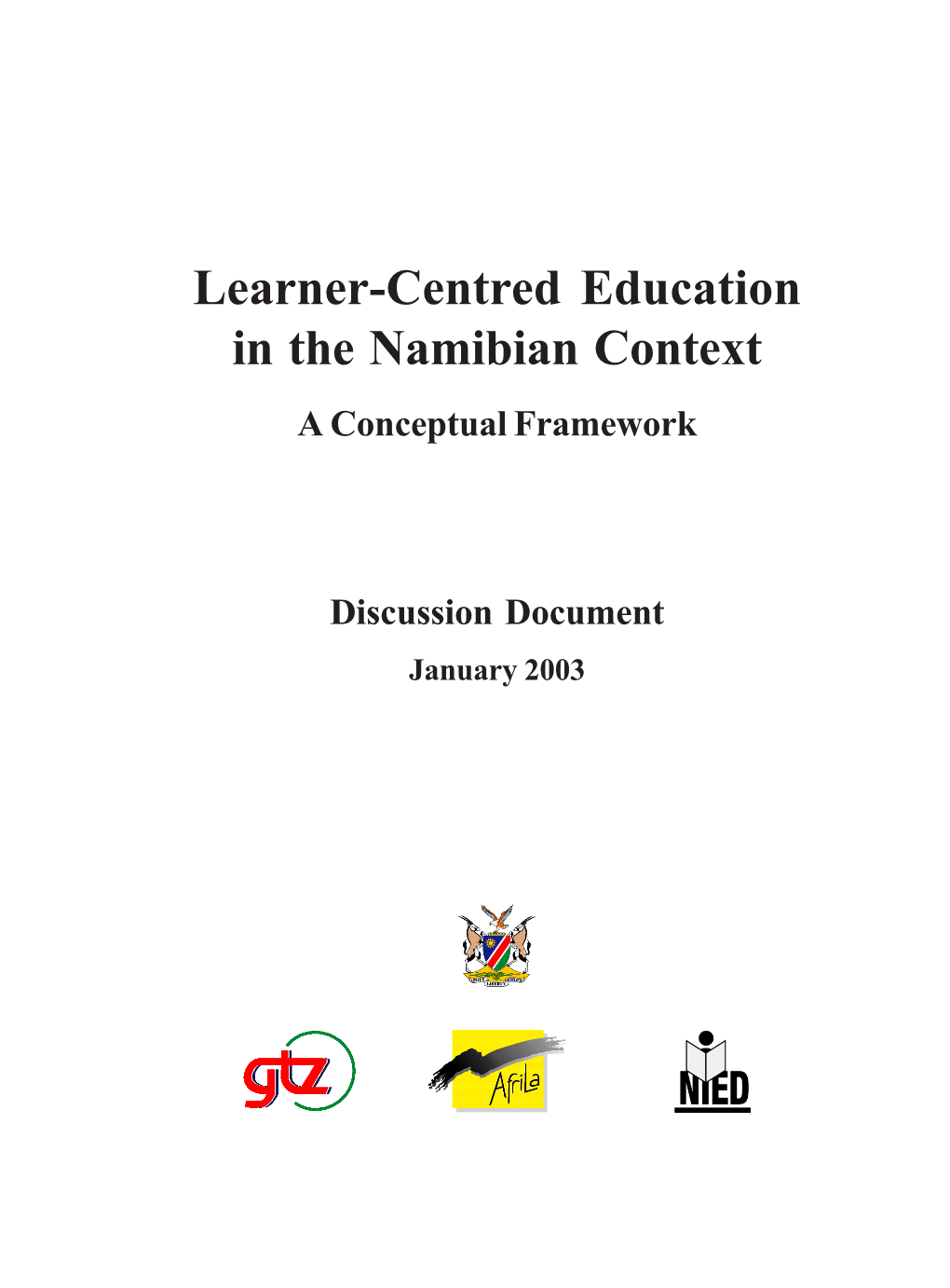 Learner-Centred Education in the Namibian Context a Conceptual ...