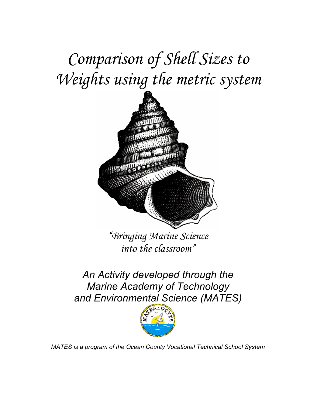 Comparison of Shell Sizes to Weights Using the Metric System - DocsLib