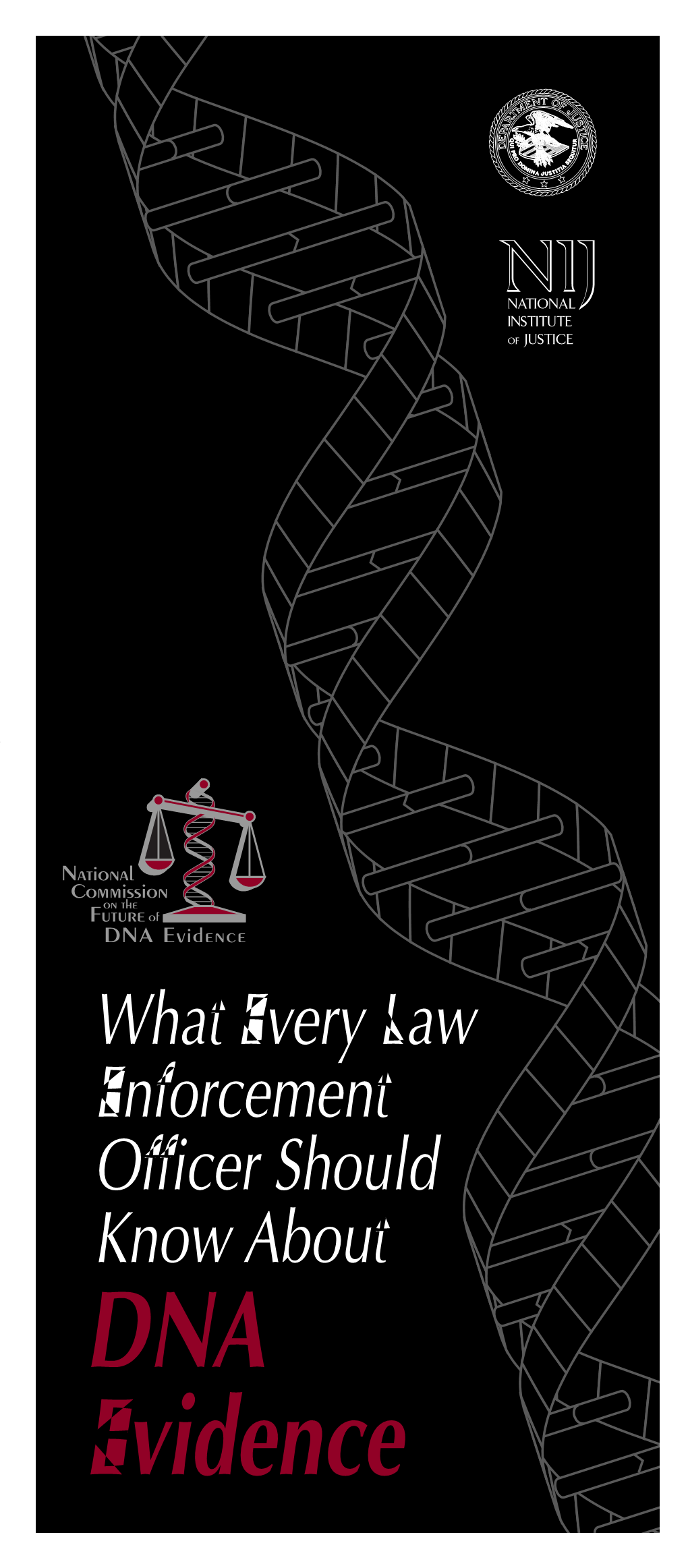 What Every Law Enforcement Officer Should Know About DNA Evidence - DocsLib