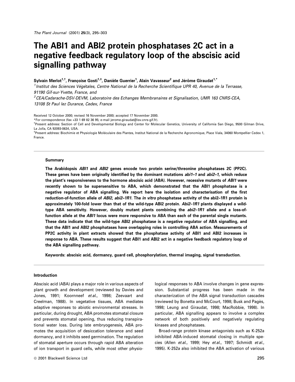 The ABI1 and ABI2 Protein Phosphatases 2C Act in a Negative Feedback ...
