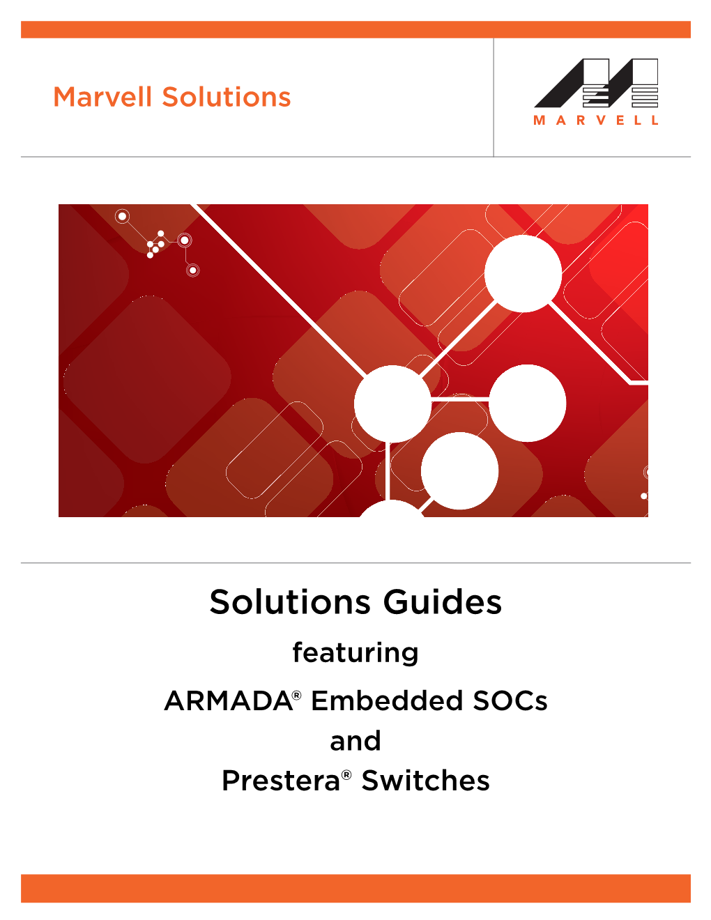Solutions Guides Featuring ARMADA® Embedded Socs and Prestera® Switches - DocsLib