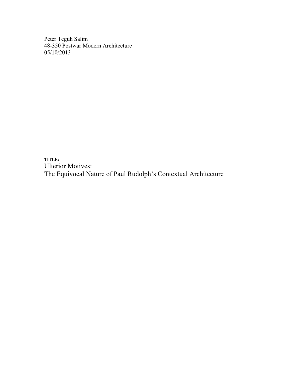 The Equivocal Nature of Paul Rudolph's Contextual Architecture - DocsLib