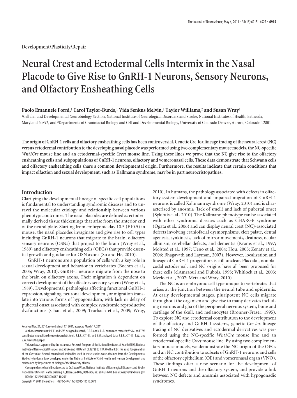 Neural Crest and Ectodermal Cells Intermix in the Nasal Placode to Give ...