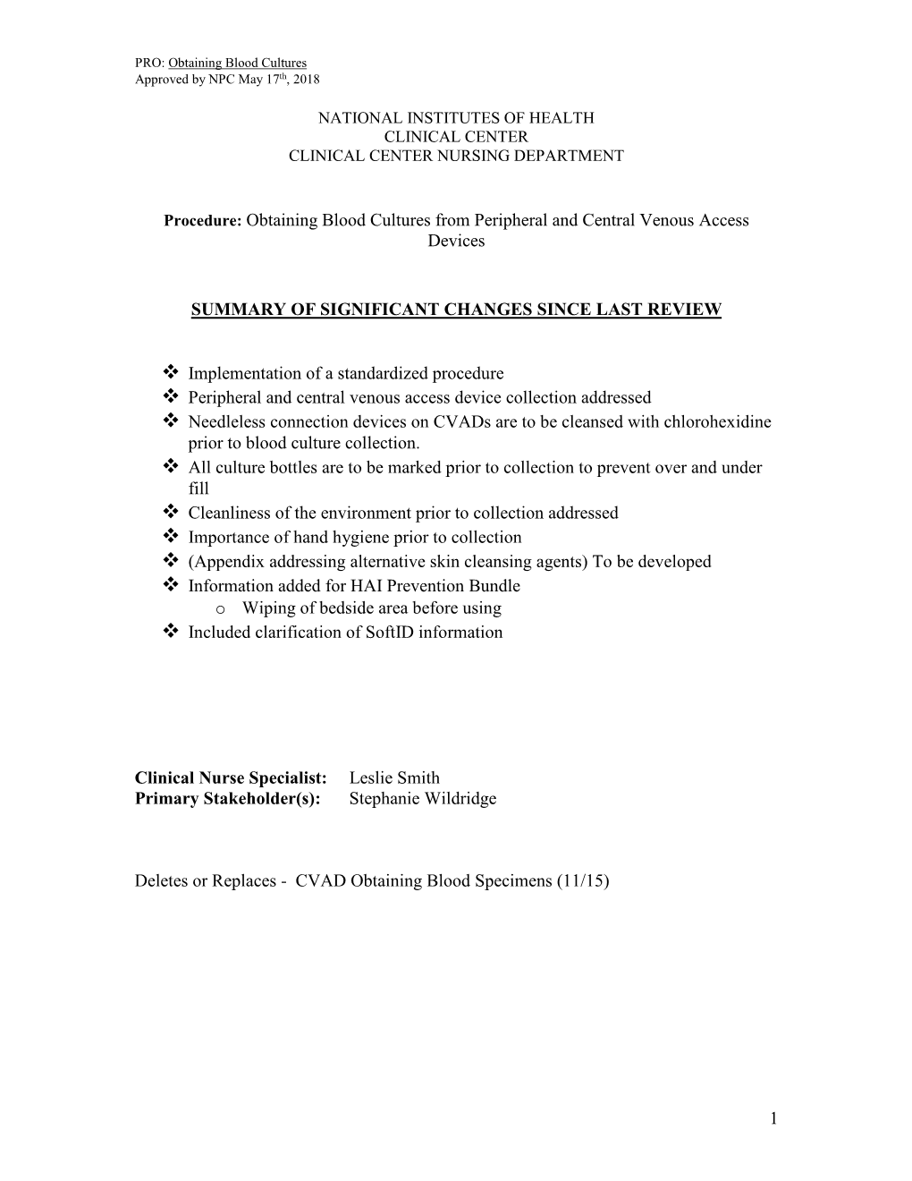 Obtaining Blood Cultures from Peripheral and Central Venous Access ...