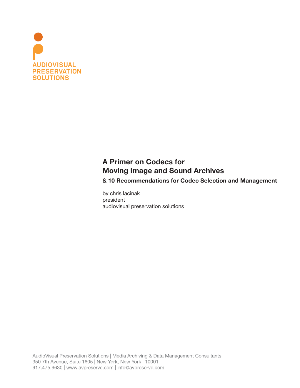 A Primer on Codecs for Moving Image and Sound Archives & 10 ...