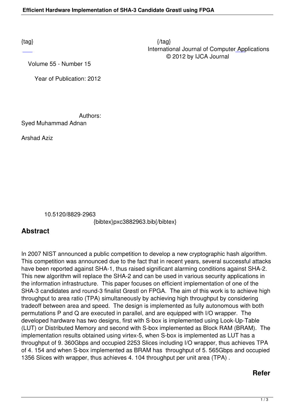 Efficient Hardware Implementation of SHA-3 Candidate Grøstl Using FPGA - DocsLib