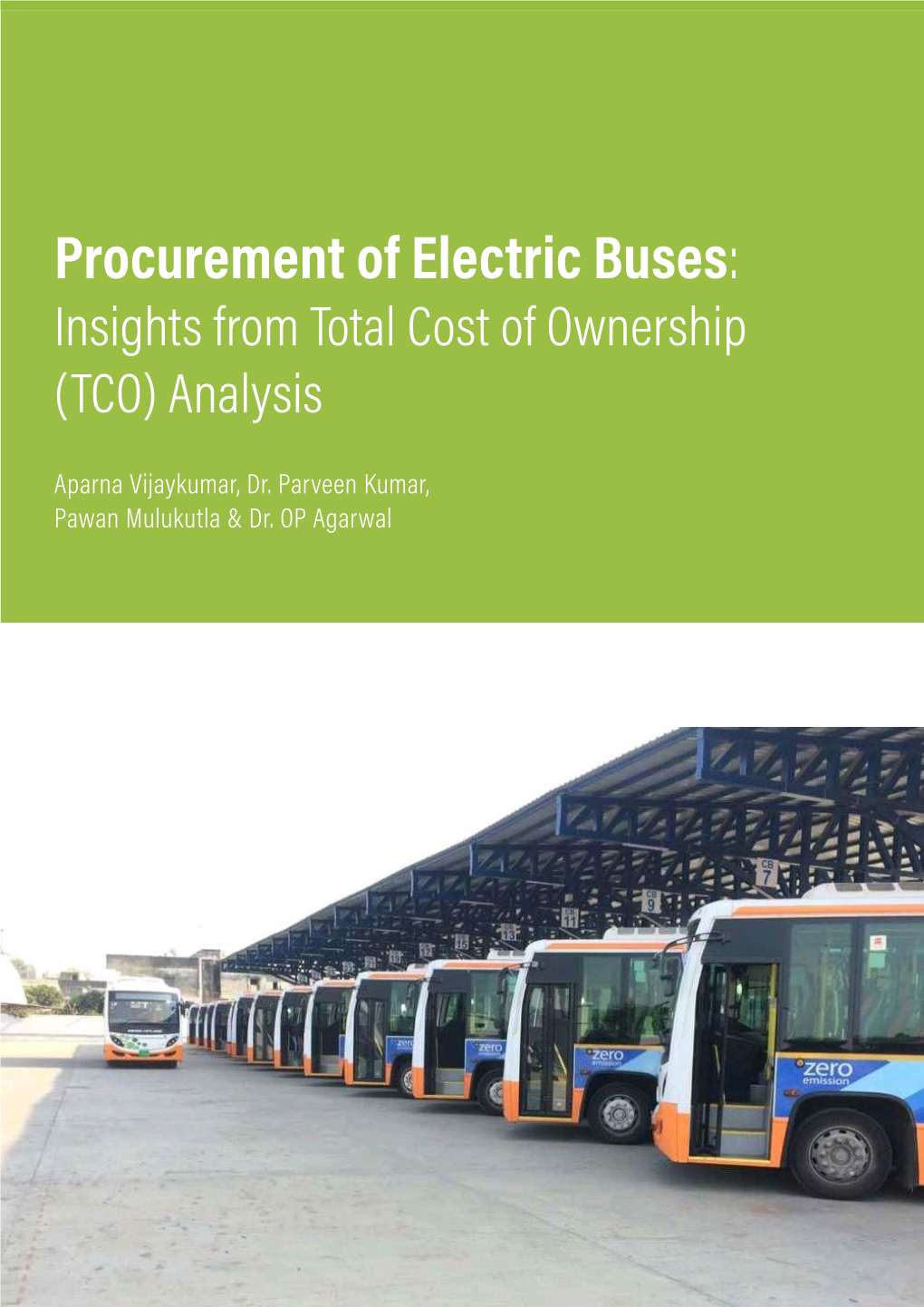 Procurement of Electric Buses: Insights from Total Cost of Ownership ...