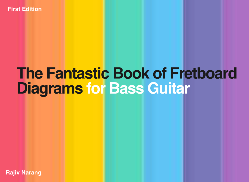 The Fantastic Book of Fretboard Diagrams for Bass Guitar - DocsLib